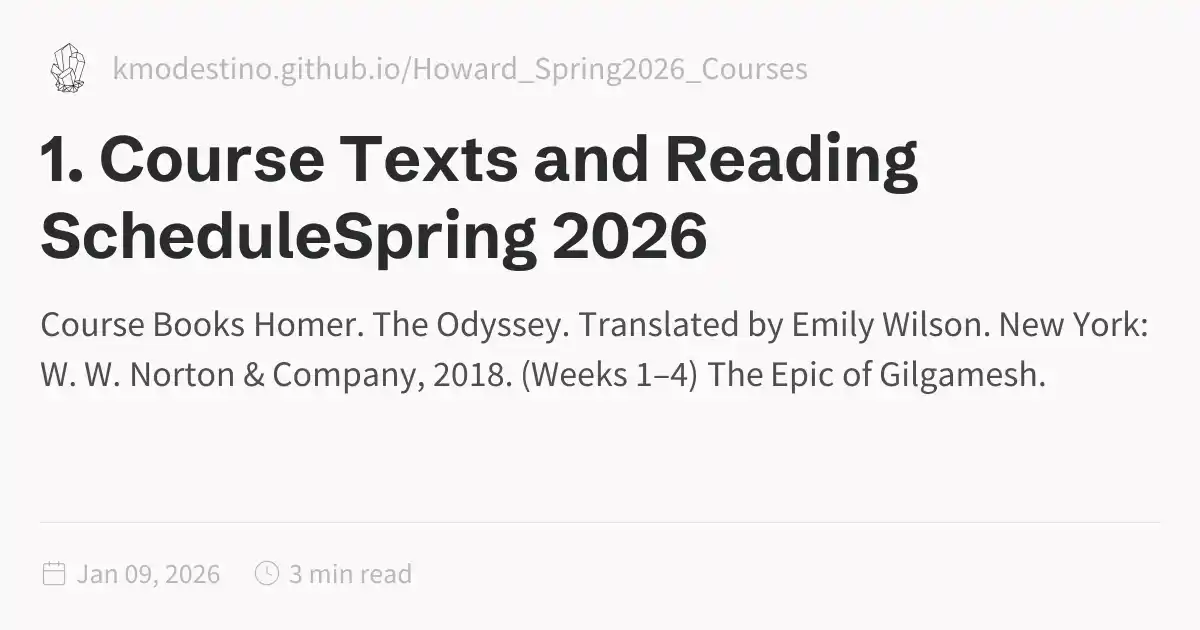 1. Course Texts and Reading ScheduleSpring 2026